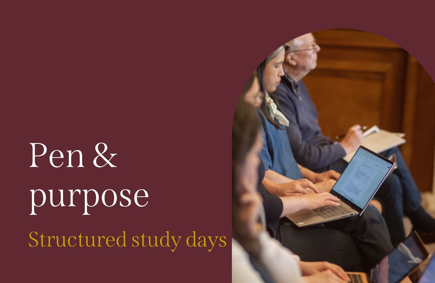 Pen & Purpose // Structured Study day // 22nd Jan - Yarnton Manor